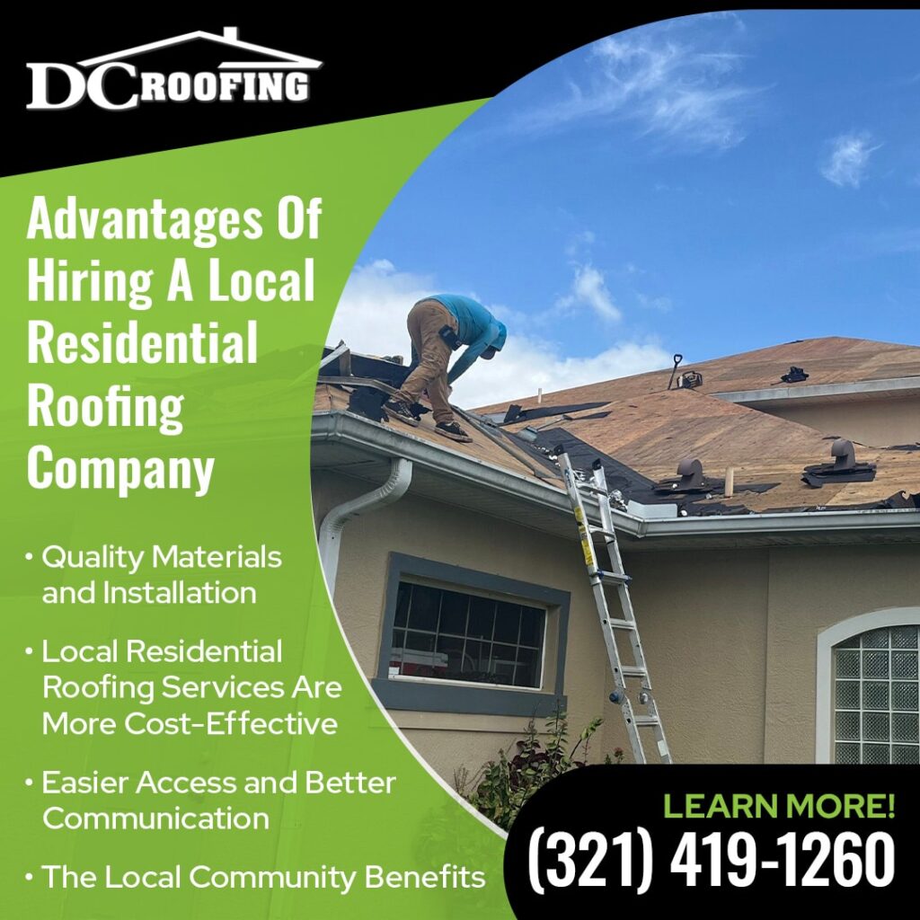Why A Local Residential Roofing Company Is The Best Choice For Your ...